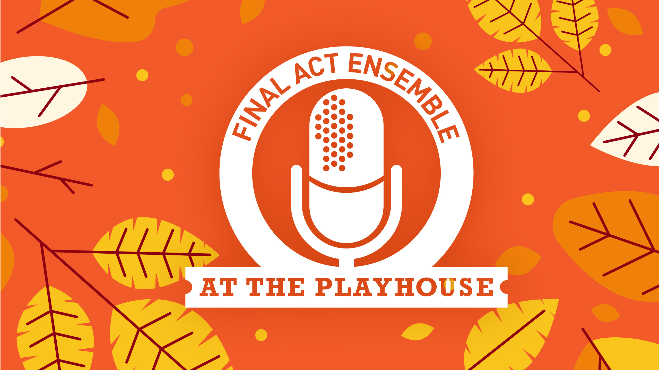 Final Act Ensemble: Fright Night - Des Moines Playhouse